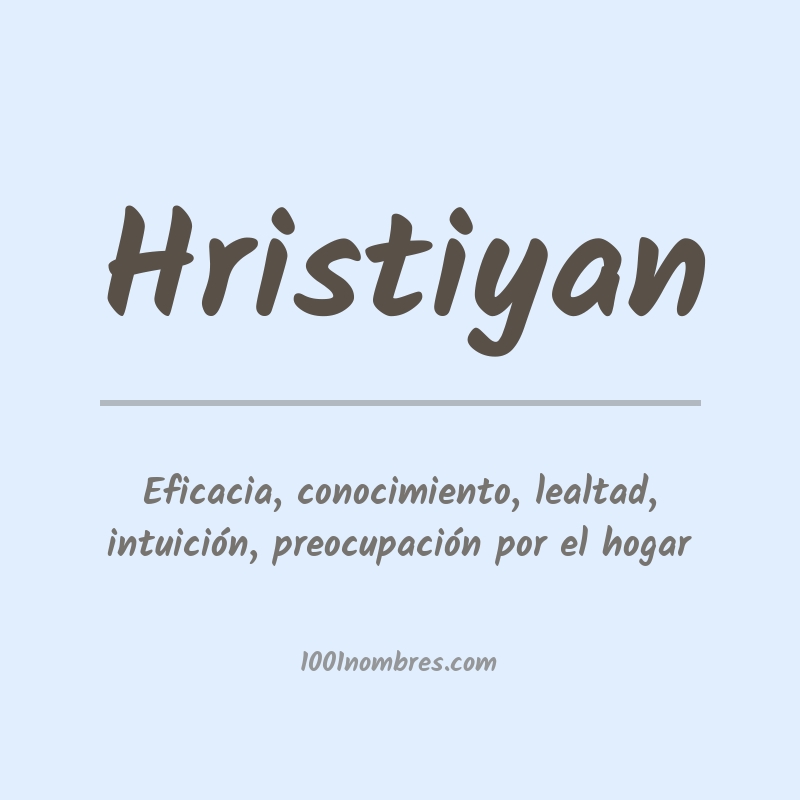 Significado del nombre Hristiyan