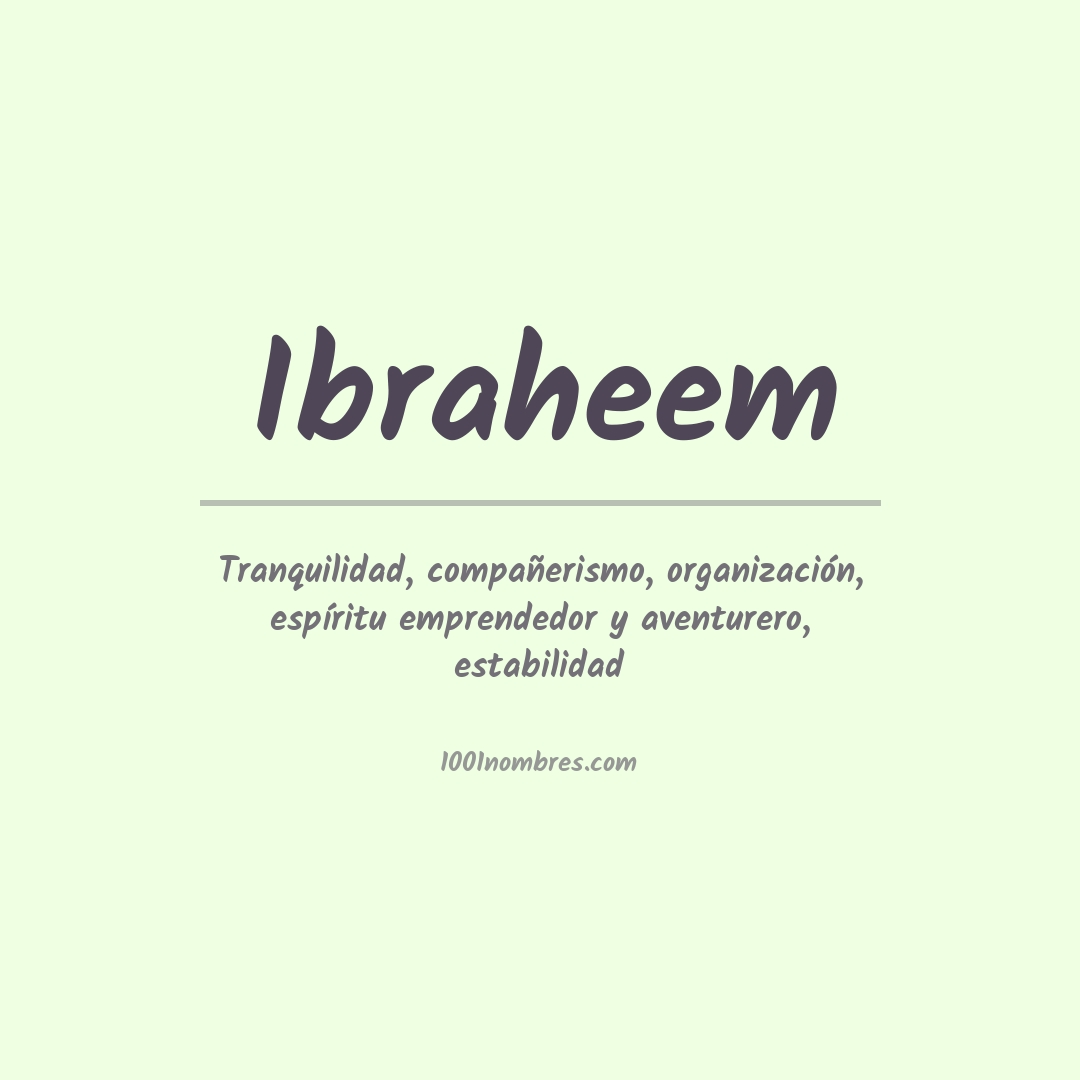 Significado del nombre Ibraheem
