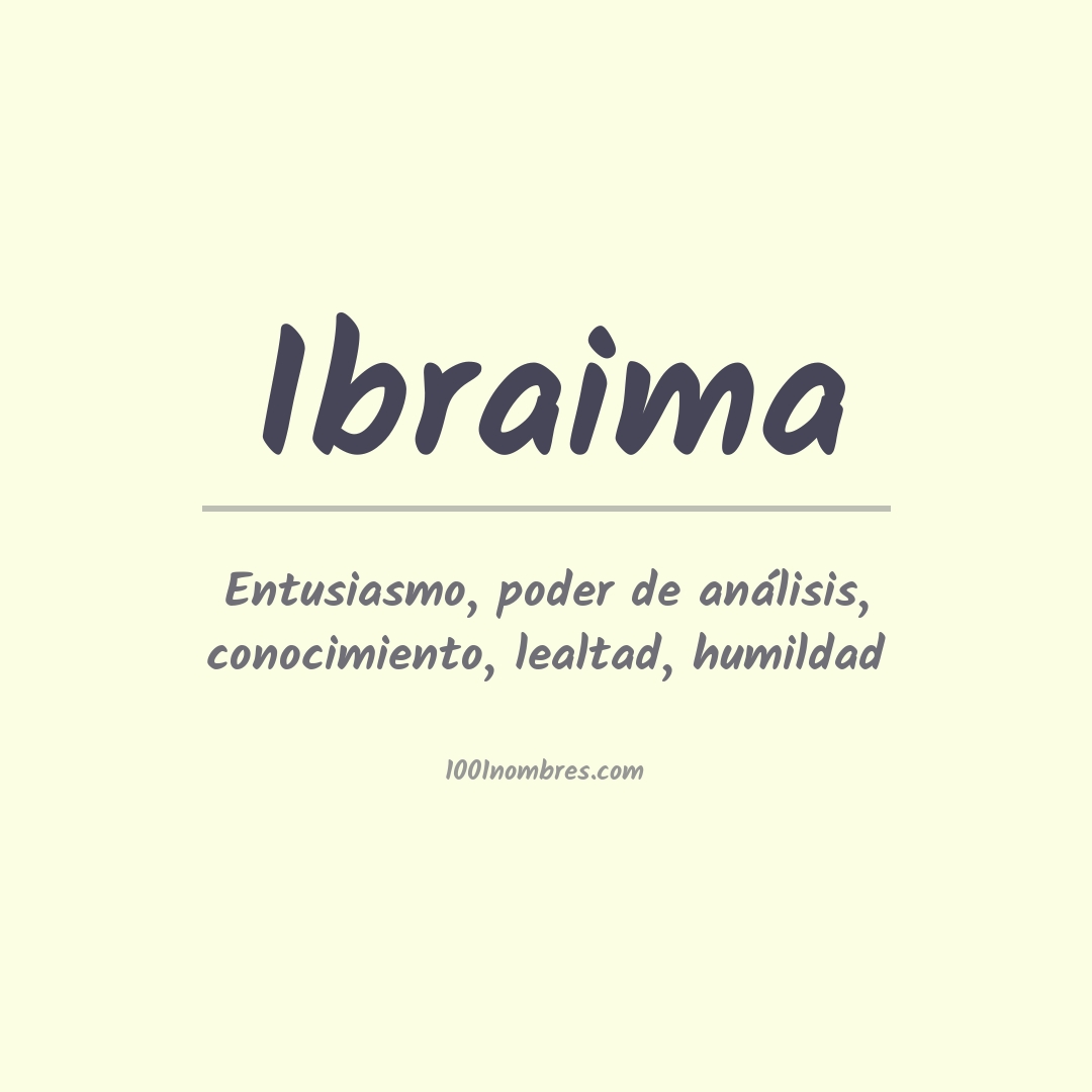 Significado del nombre Ibraima