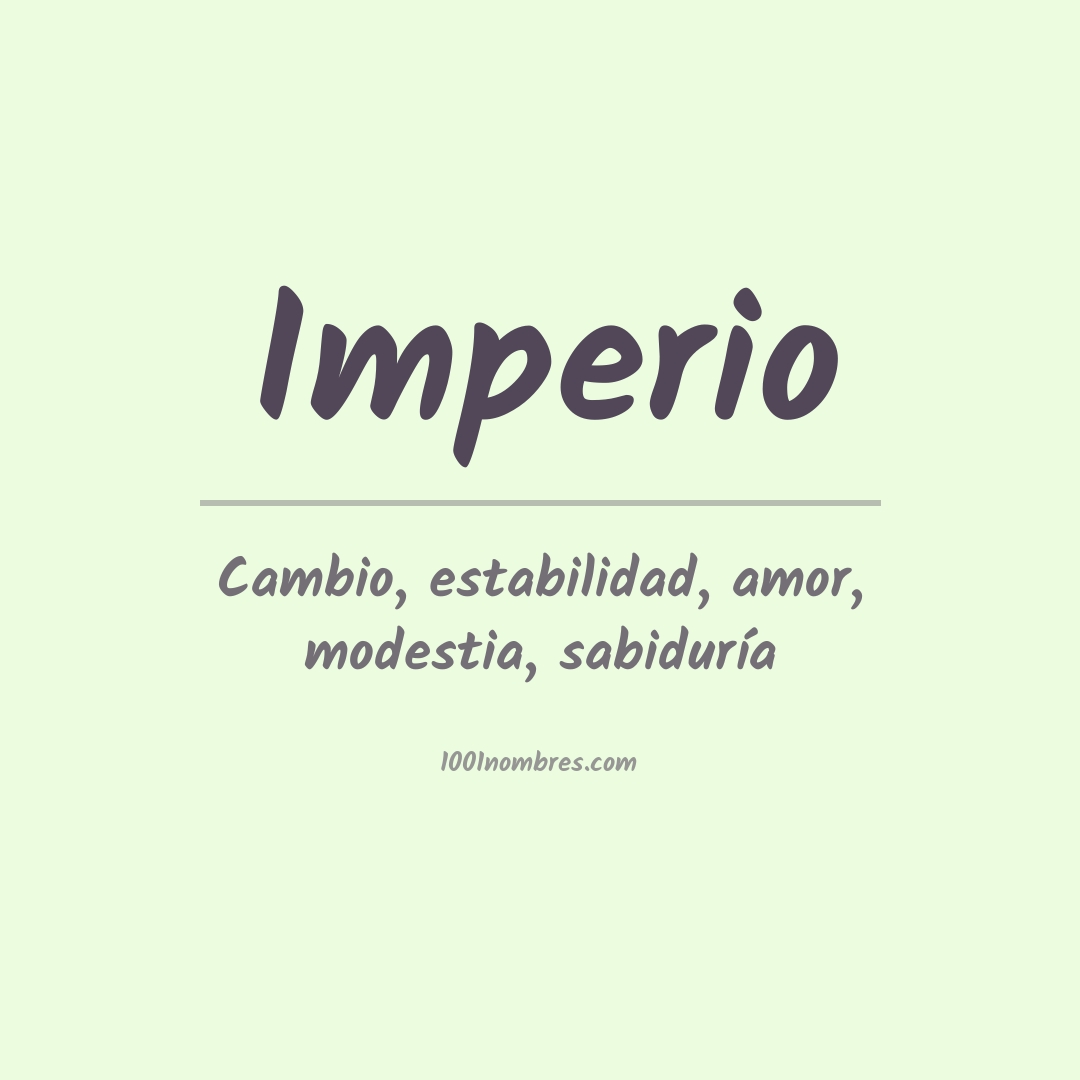 Significado del nombre Imperio
