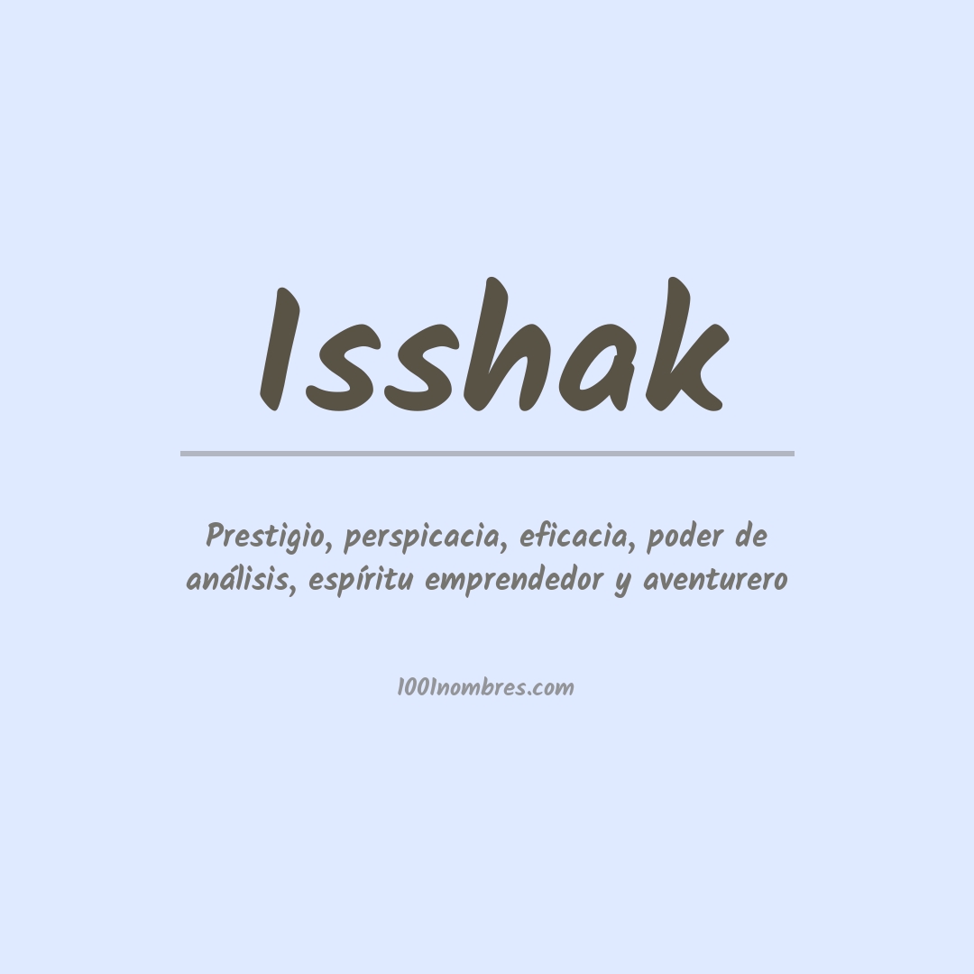 Significado del nombre Isshak