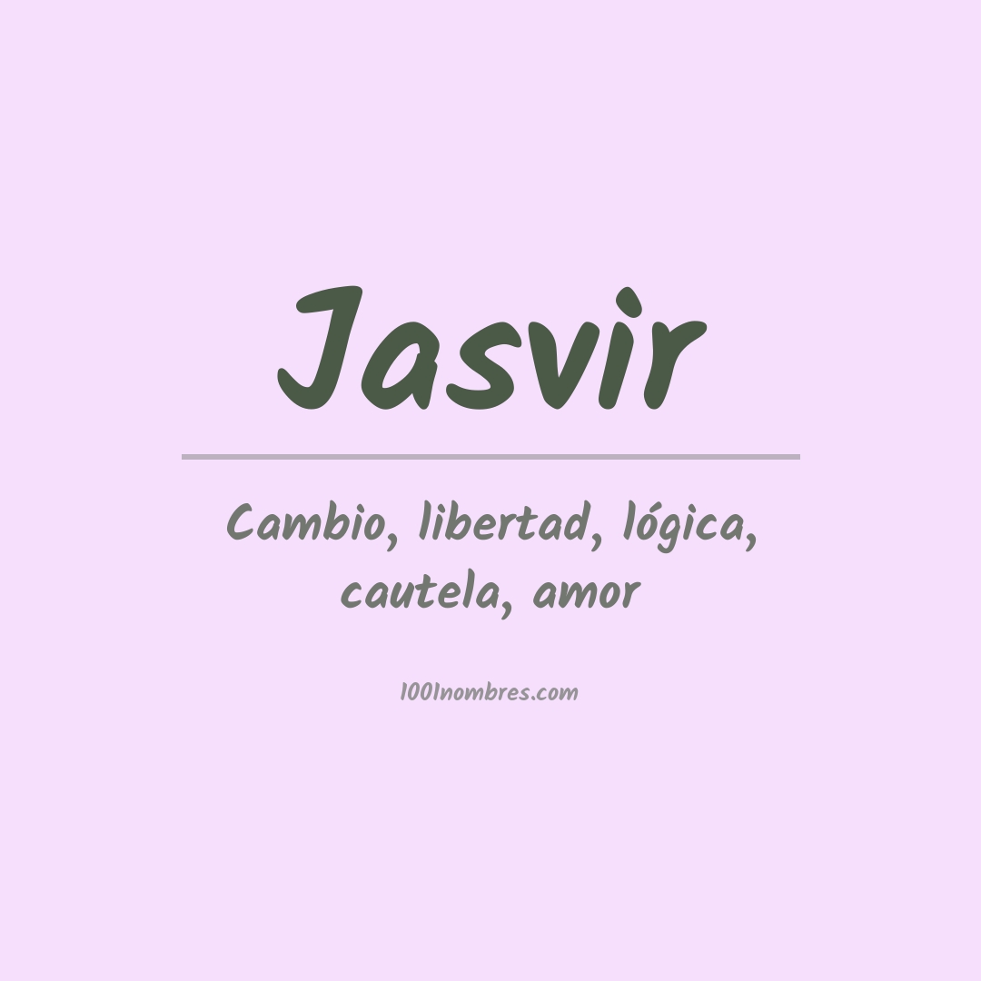 Significado del nombre Jasvir