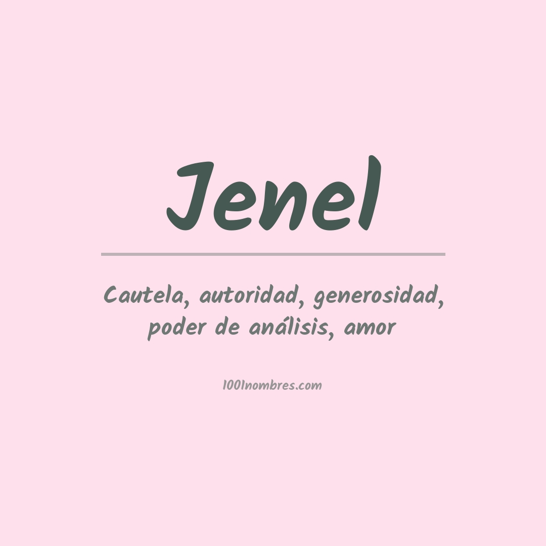 Significado del nombre Jenel