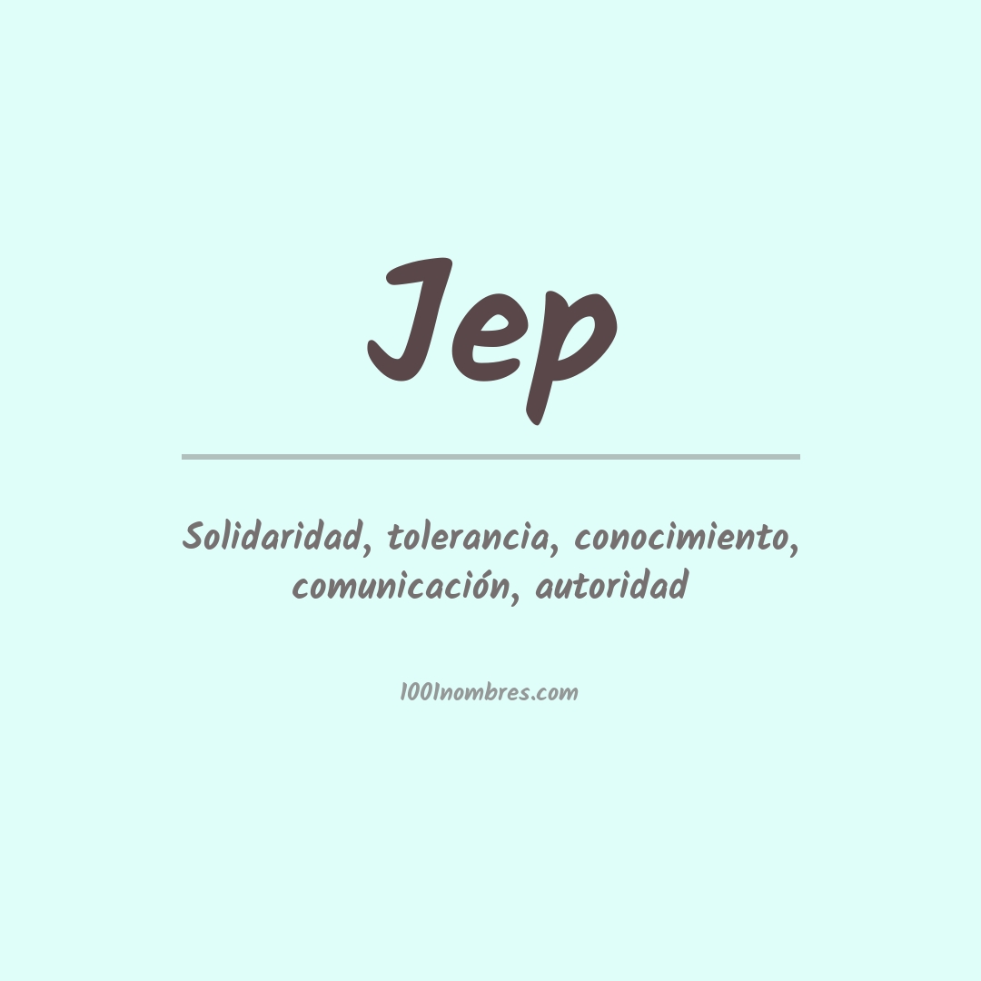 Significado del nombre Jep