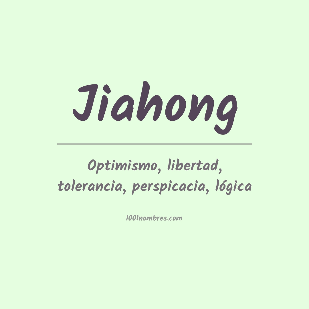 Significado del nombre Jiahong