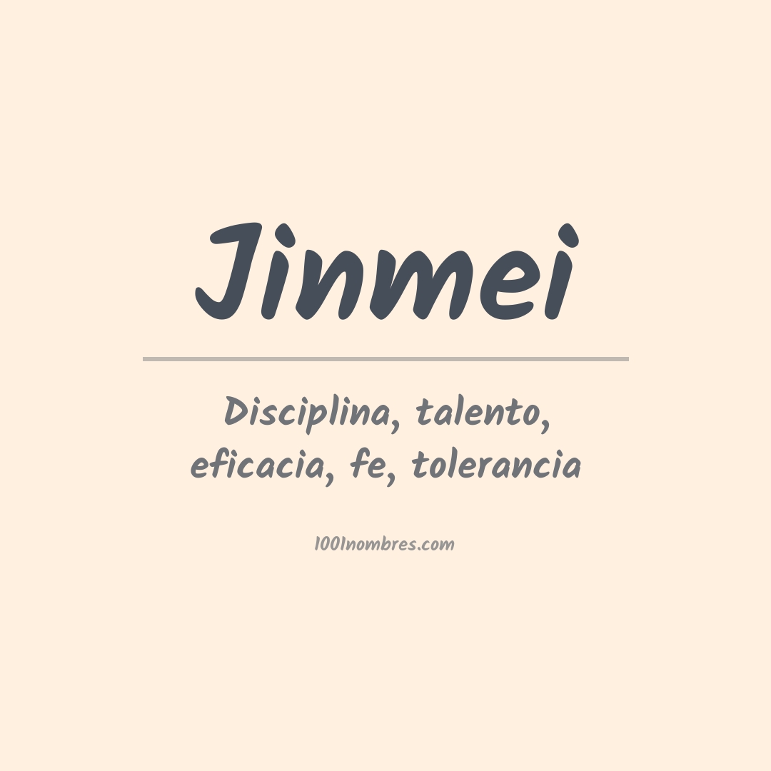 Significado del nombre Jinmei