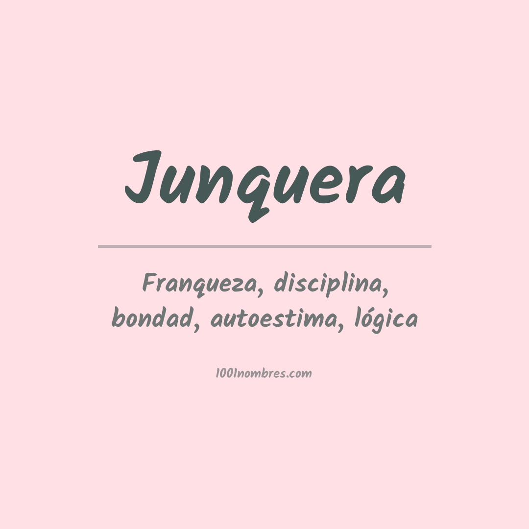 Significado del nombre Junquera