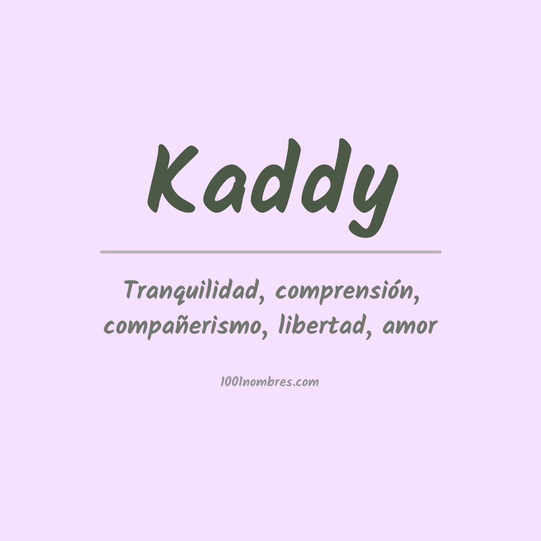 Significado del nombre Kaddy