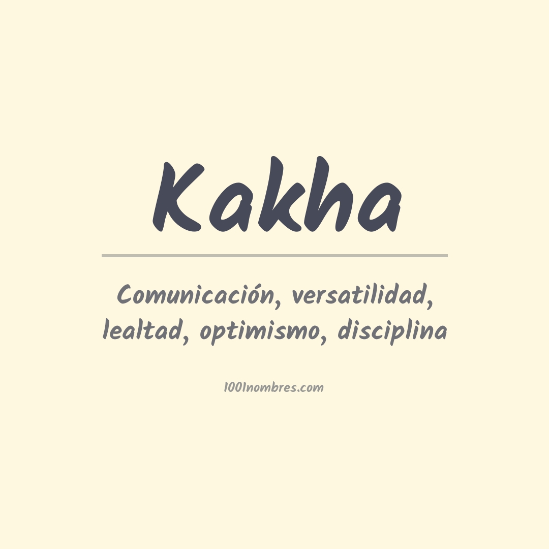 Significado del nombre Kakha