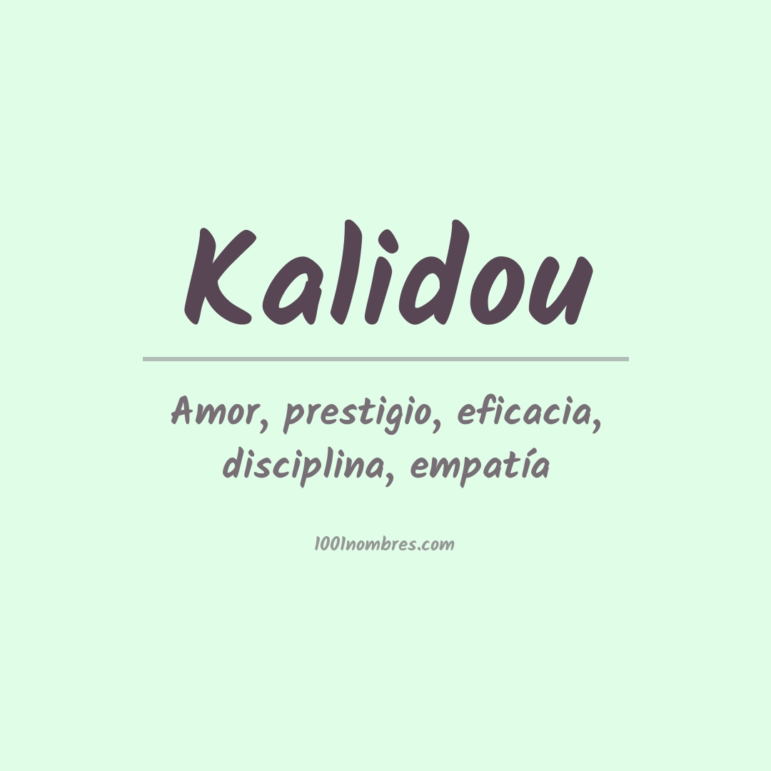 Significado del nombre Kalidou