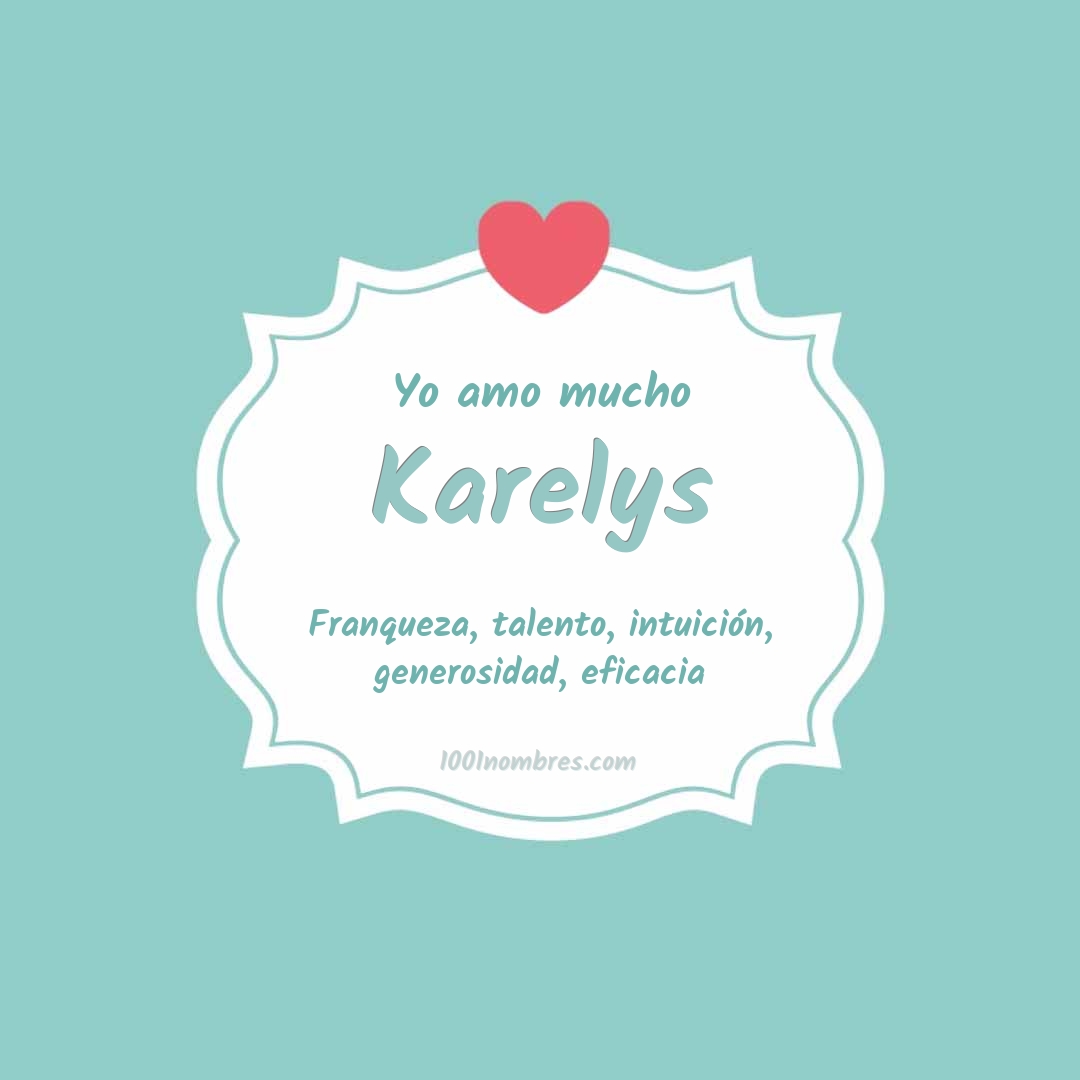 Significado del nombre Karelys
