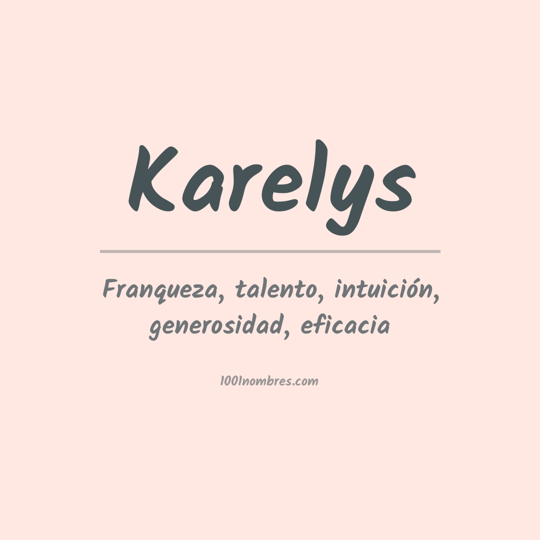 Significado del nombre Karelys