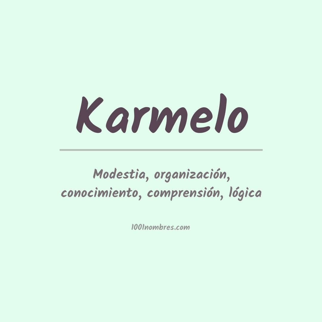 Significado del nombre Karmelo