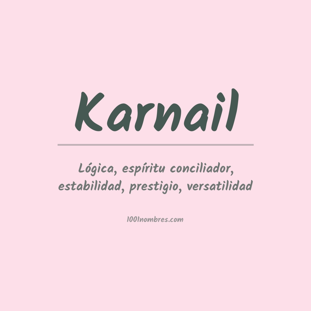Significado del nombre Karnail