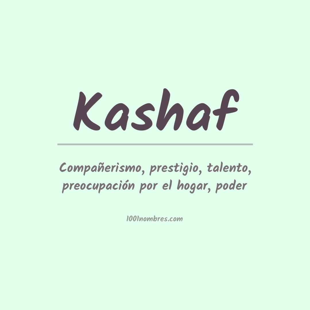 Significado del nombre Kashaf