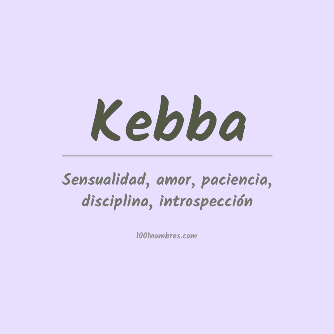 Significado del nombre Kebba