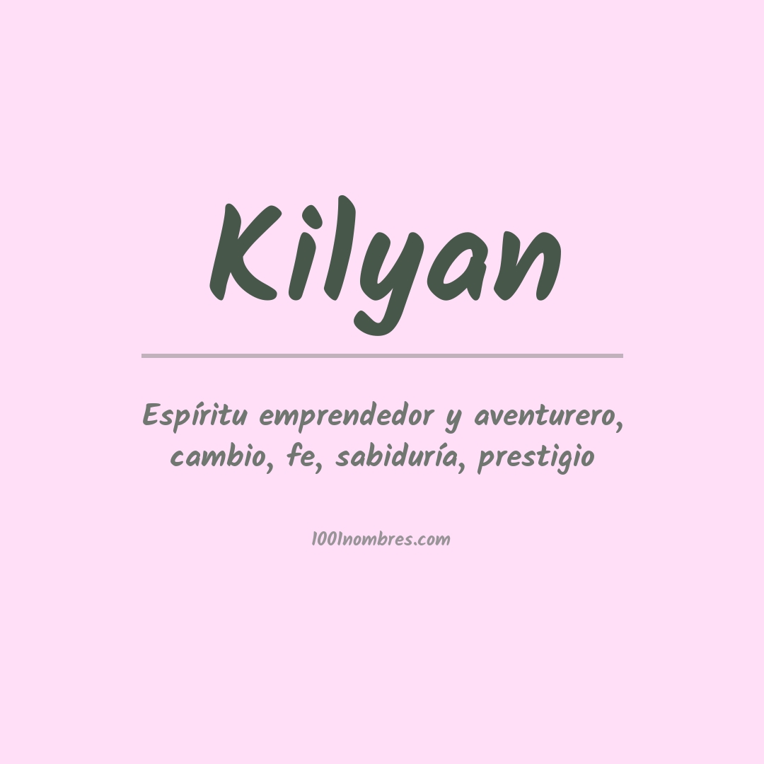 Significado del nombre Kilyan