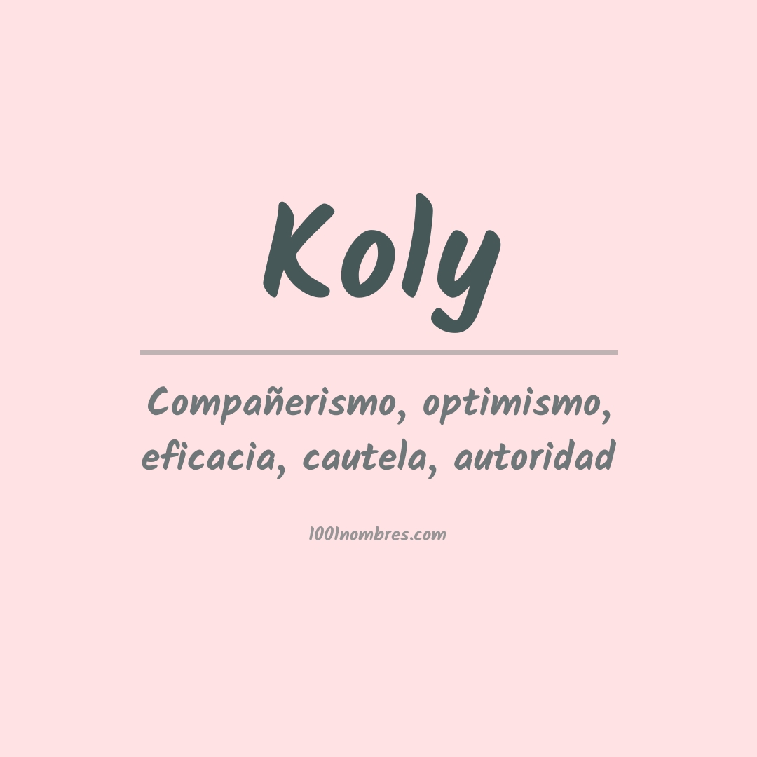 Significado del nombre Koly