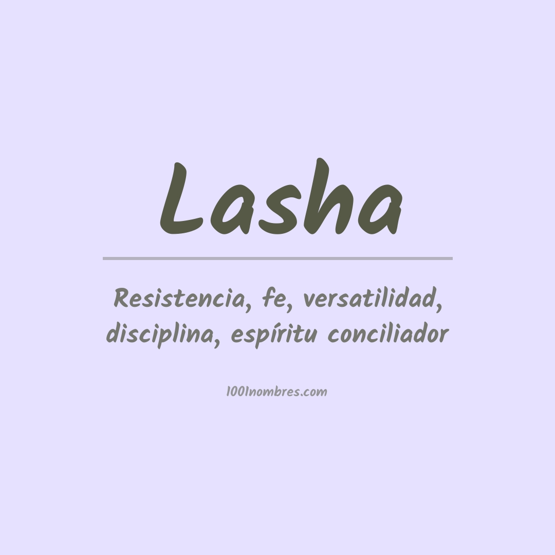 Significado del nombre Lasha