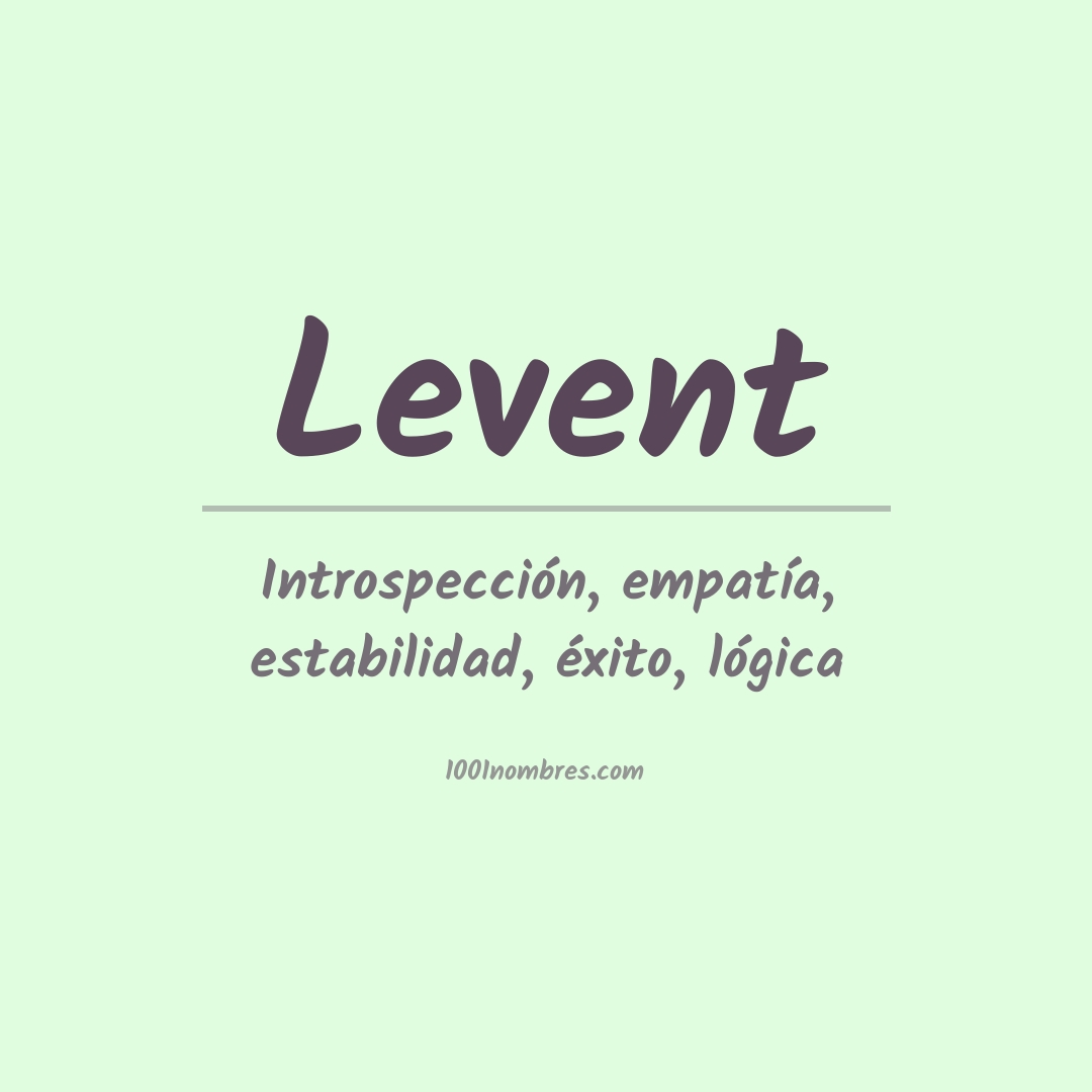 Significado del nombre Levent