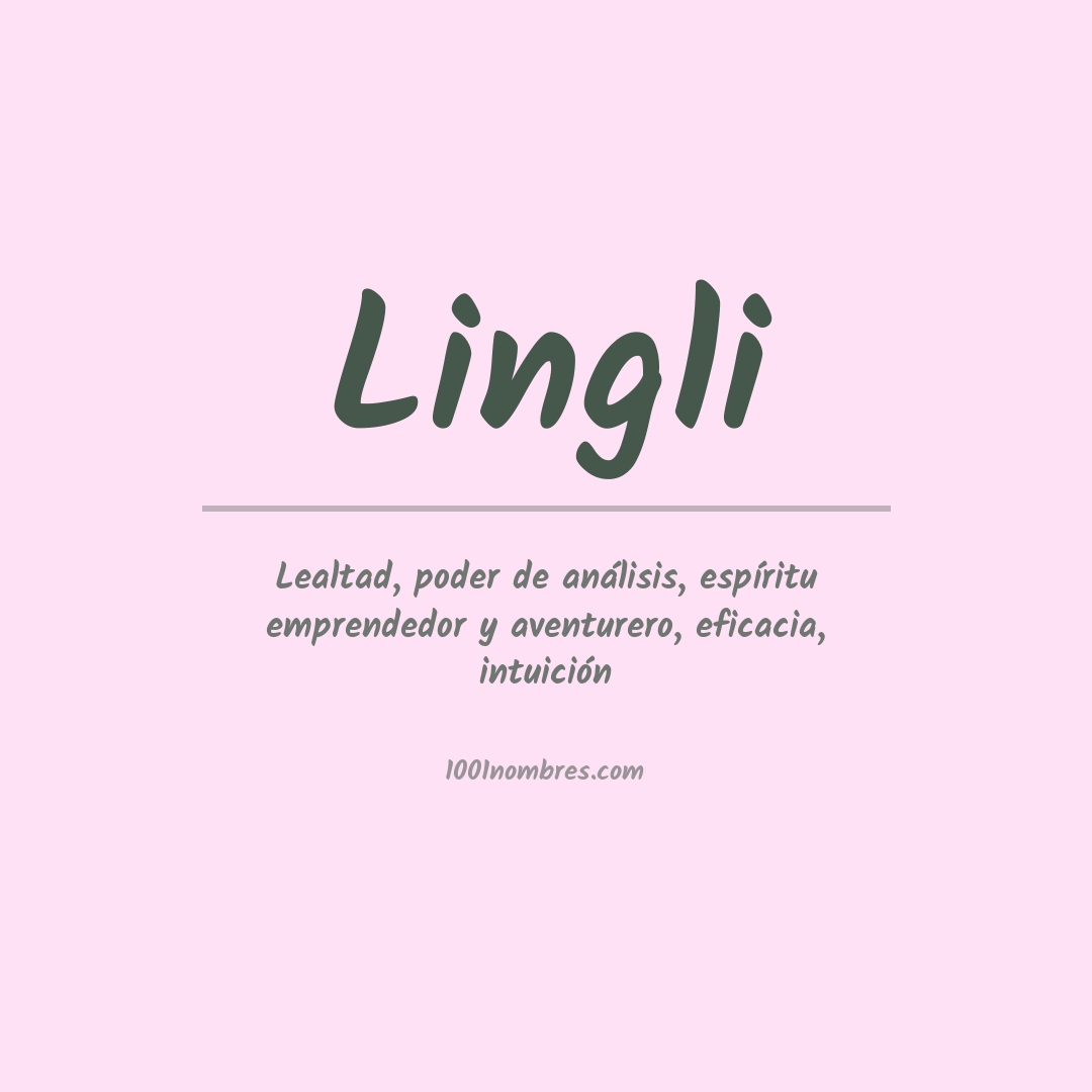Significado del nombre Lingli