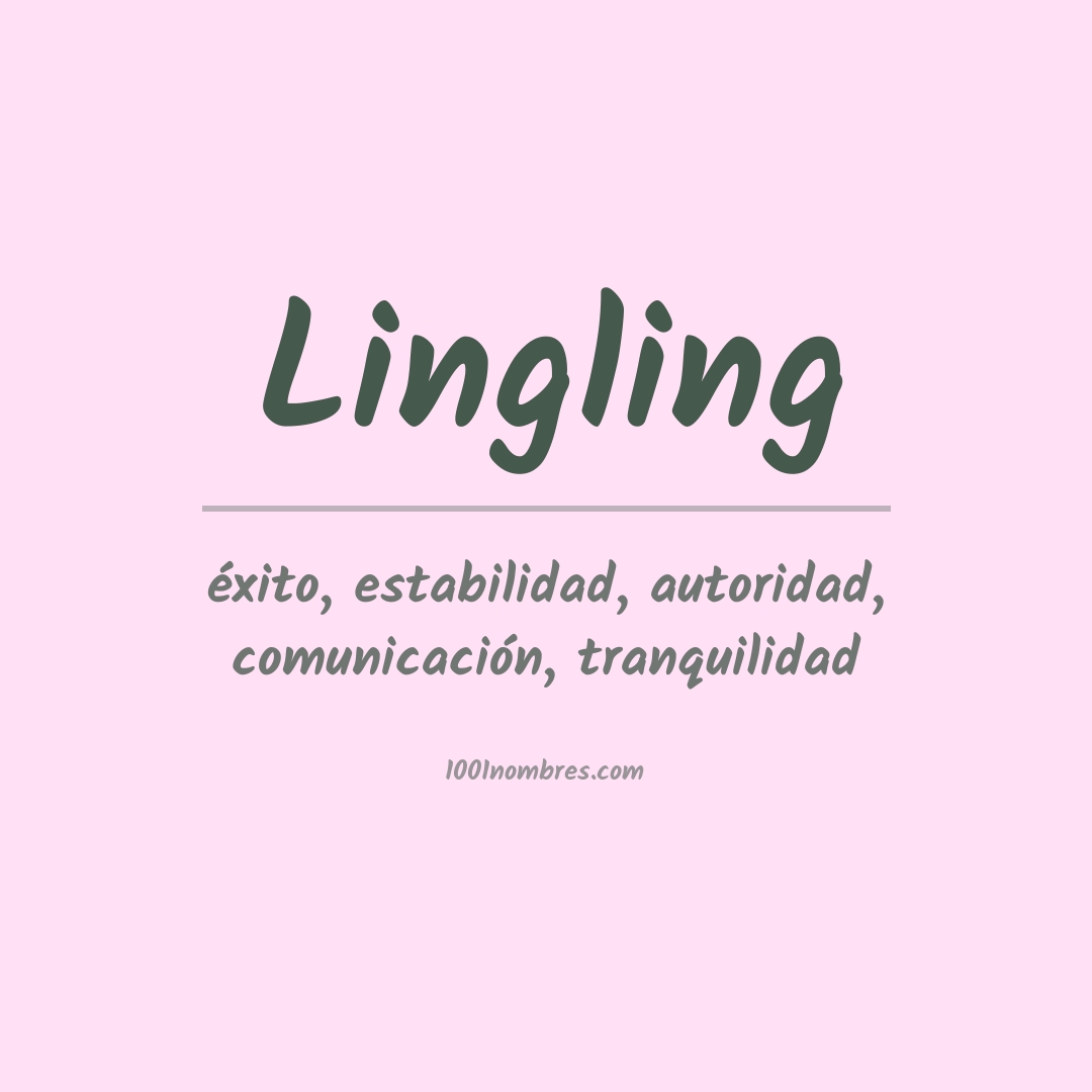 Significado del nombre Lingling