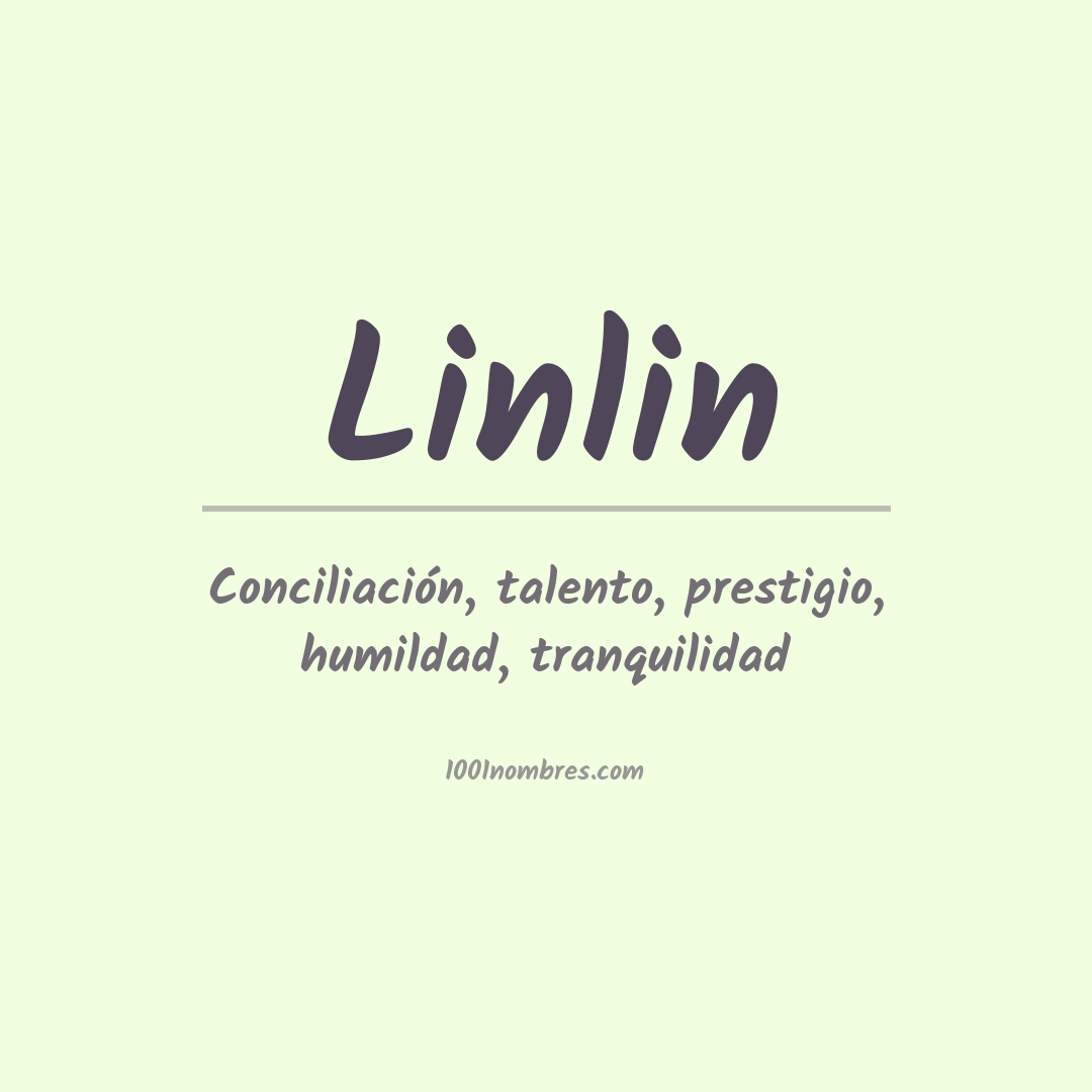 Significado del nombre Linlin