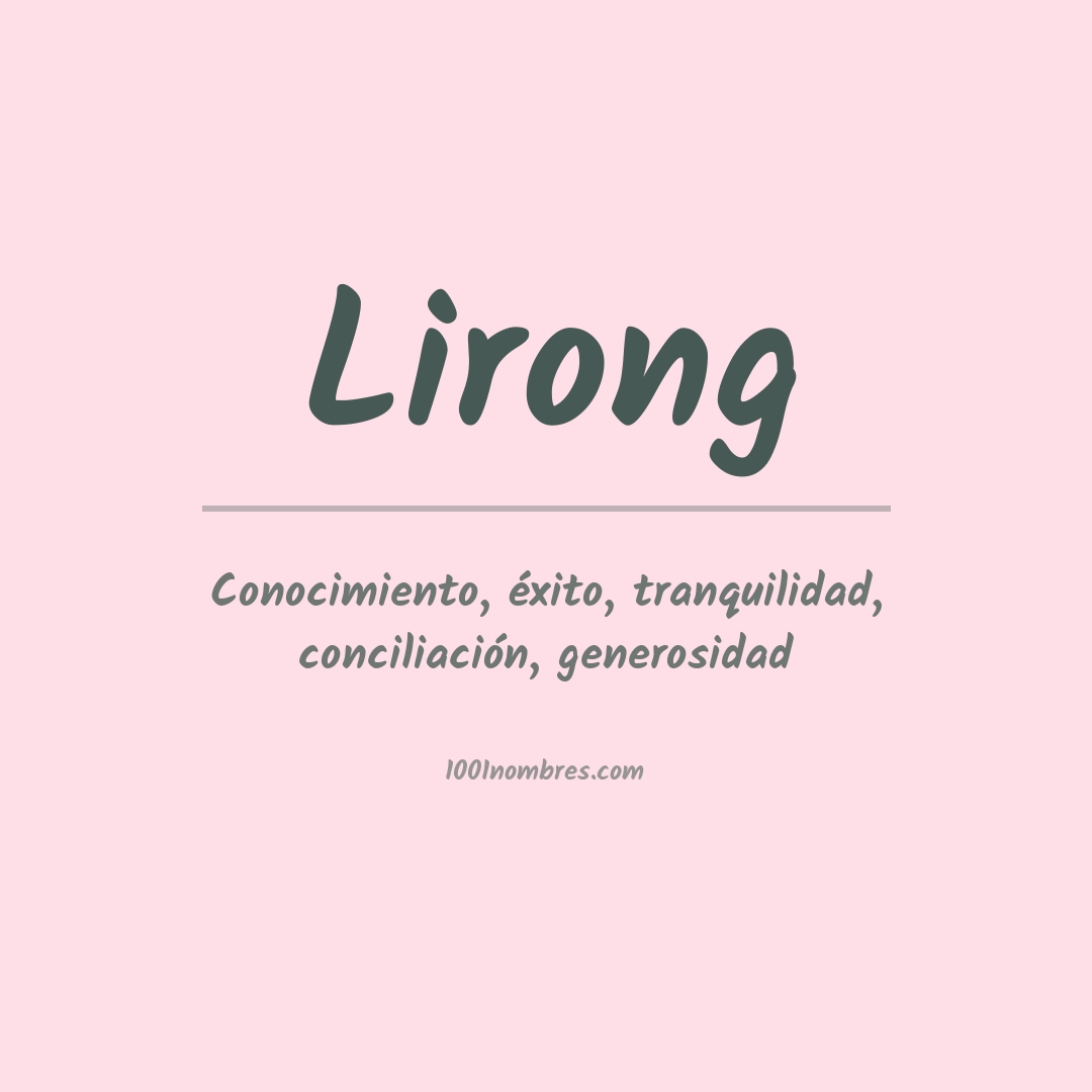Significado del nombre Lirong