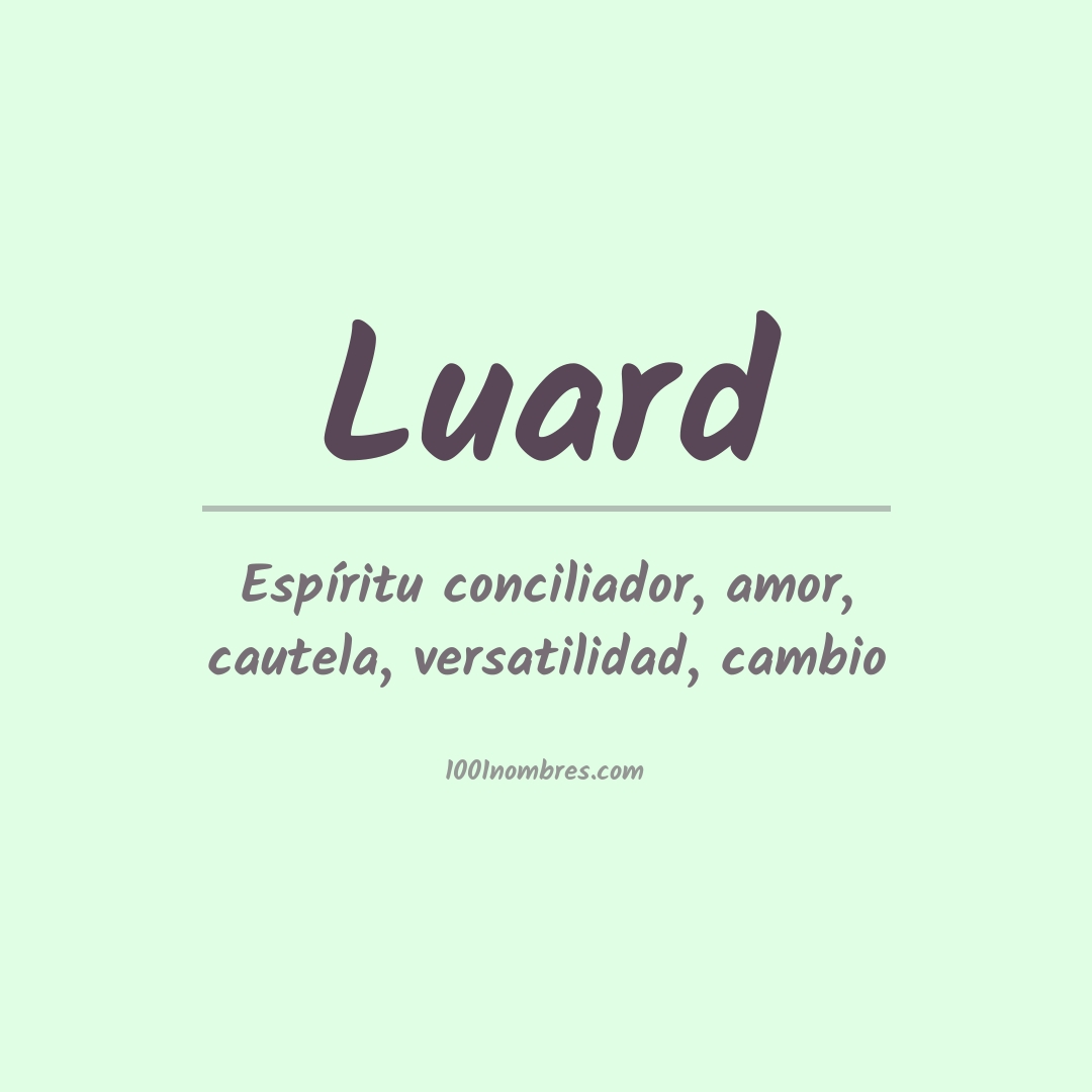 Significado del nombre Luard