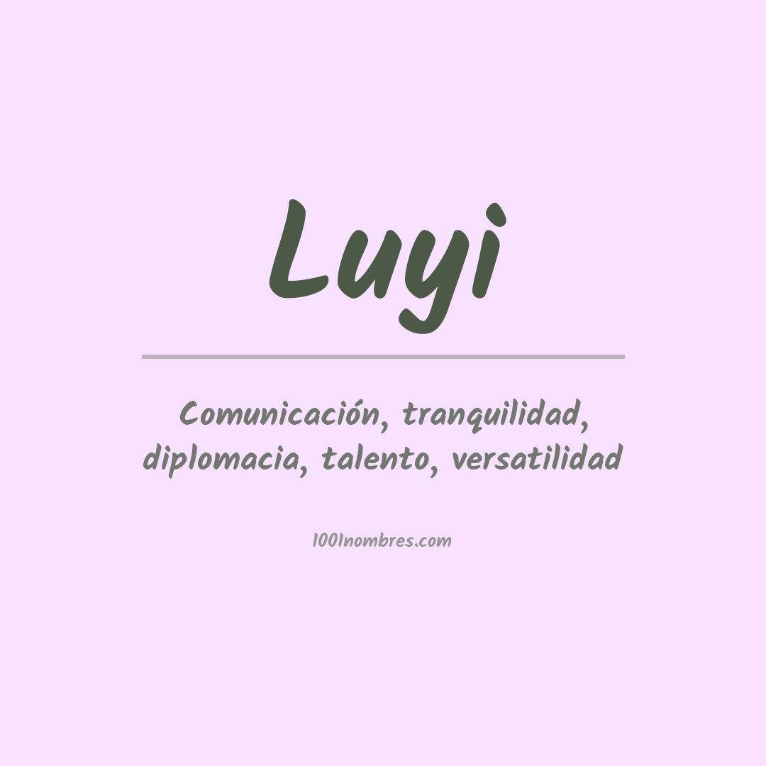 Significado del nombre Luyi