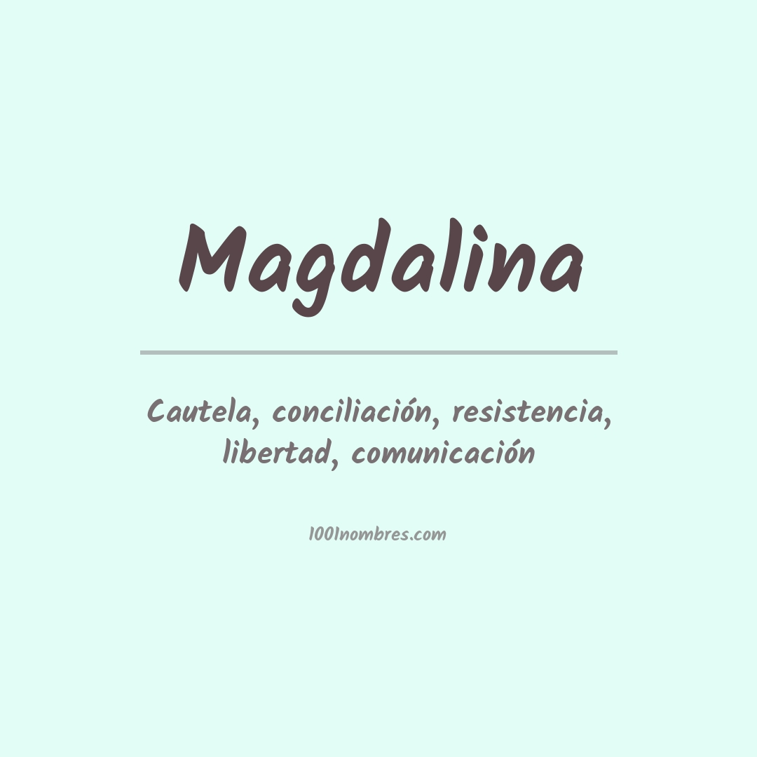 Significado del nombre Magdalina