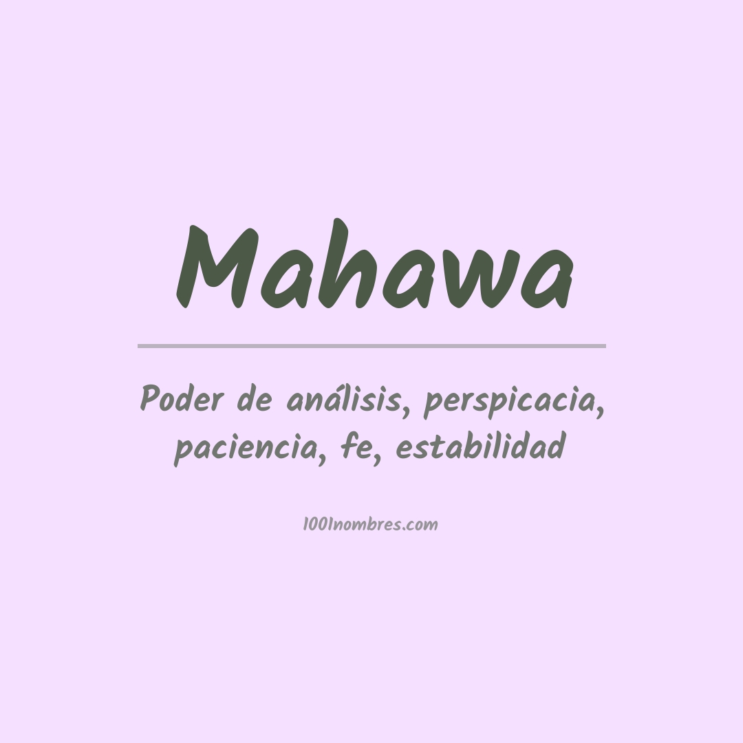 Significado del nombre Mahawa