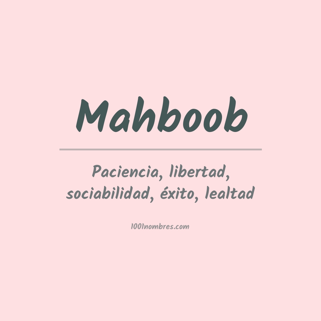 Significado del nombre Mahboob