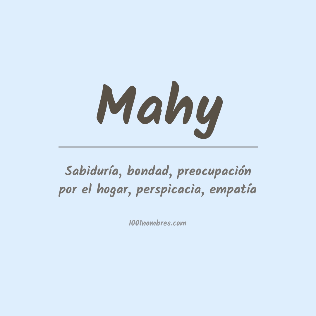 Significado del nombre Mahy