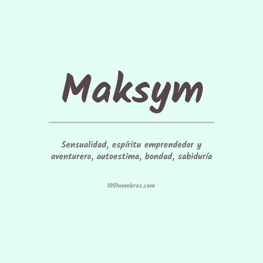 Significado del nombre Maksym