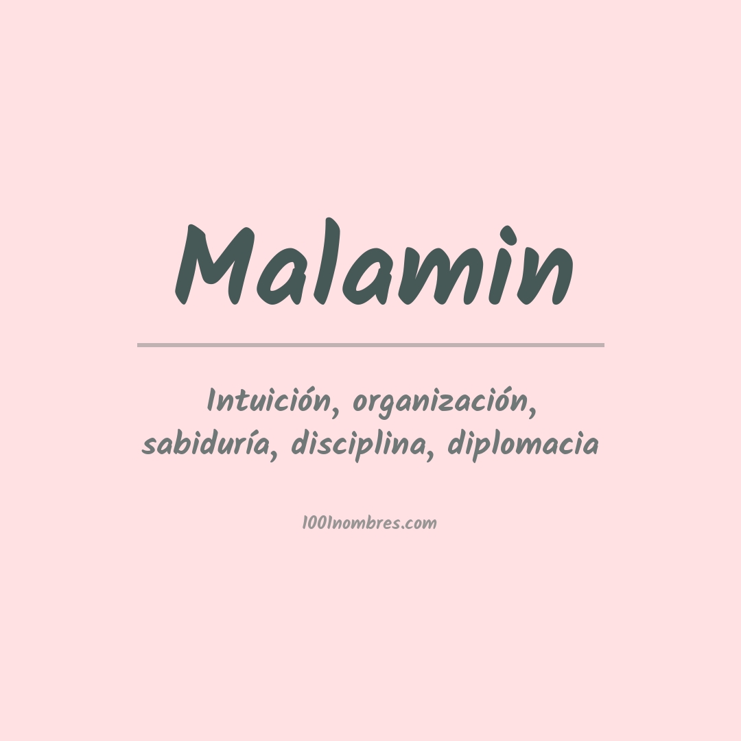 Significado del nombre Malamin