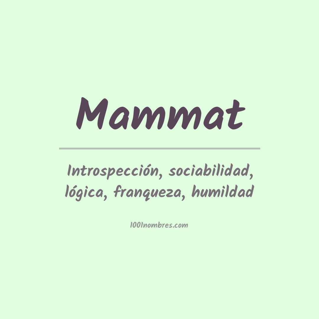 Significado del nombre Mammat