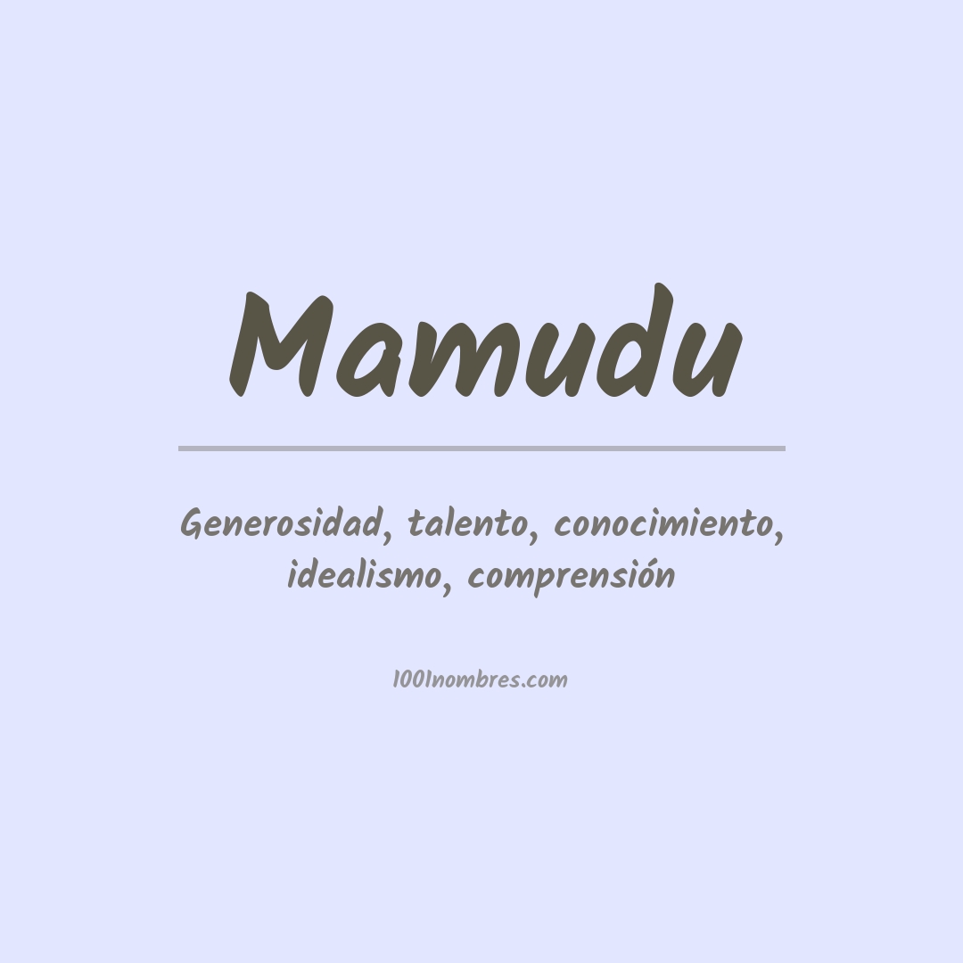 Significado del nombre Mamudu