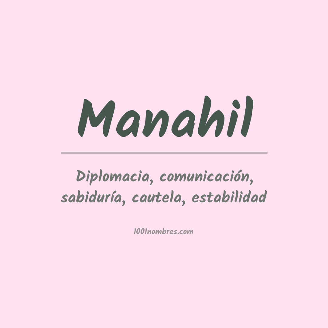 Significado del nombre Manahil