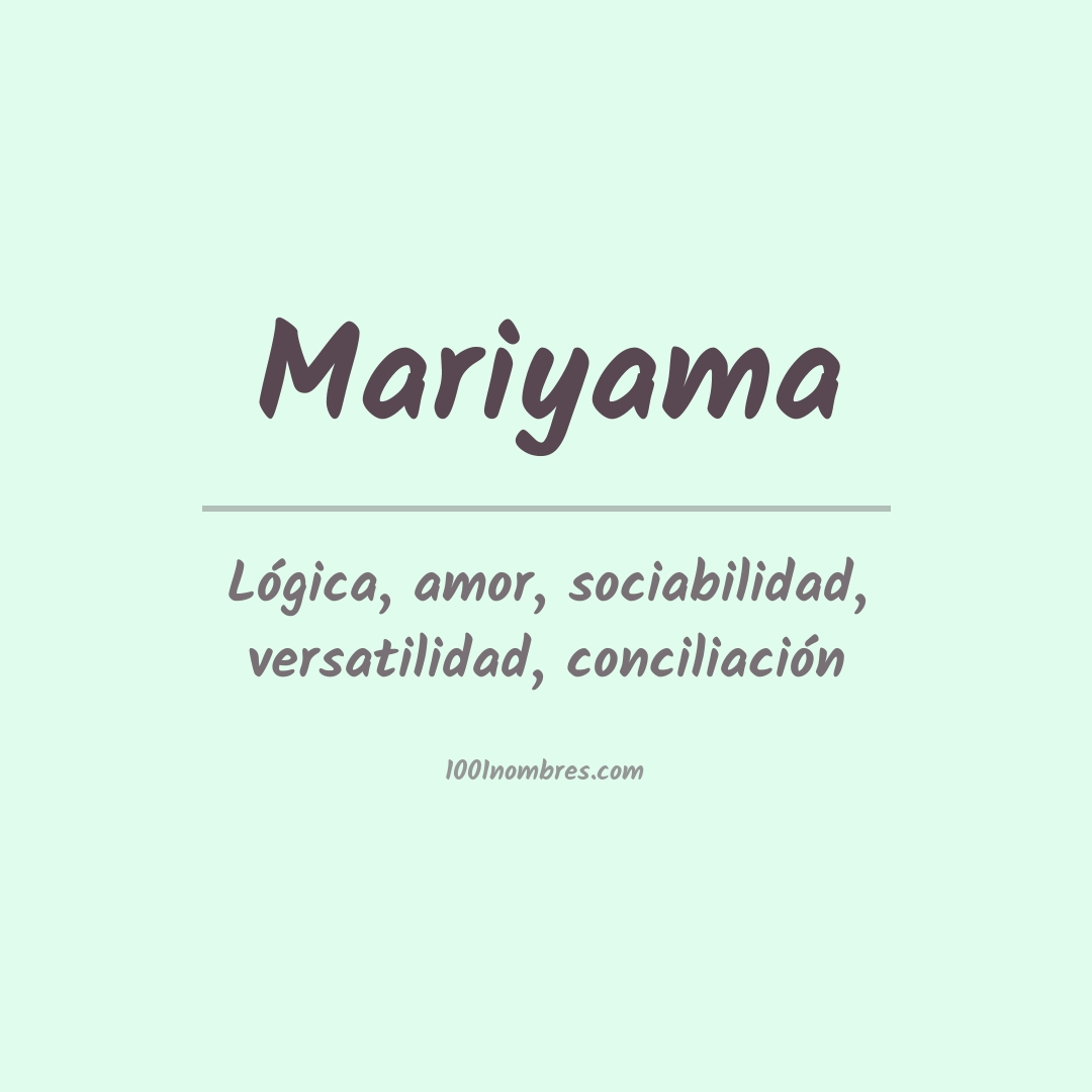 Significado del nombre Mariyama