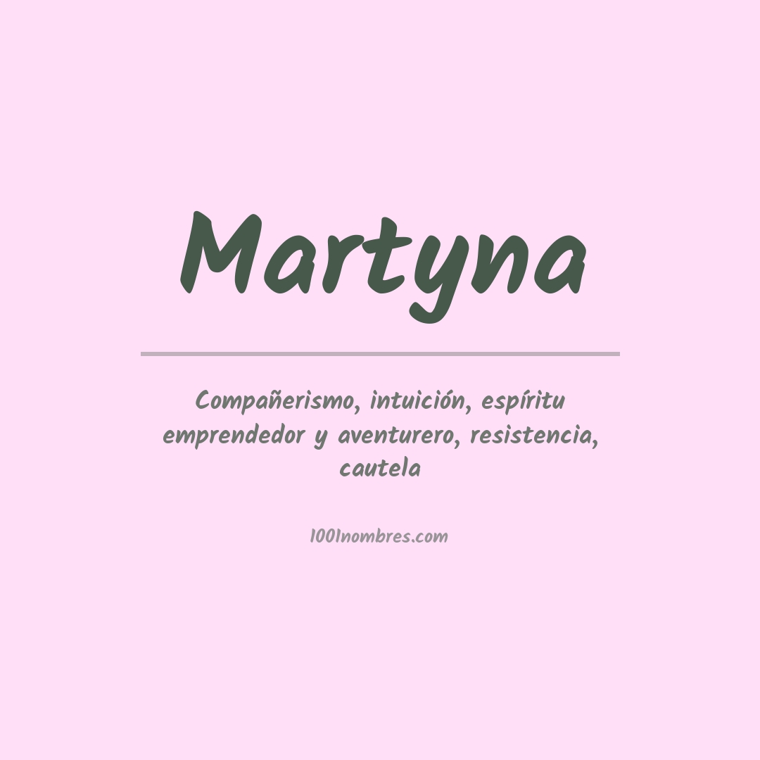Significado del nombre Martyna