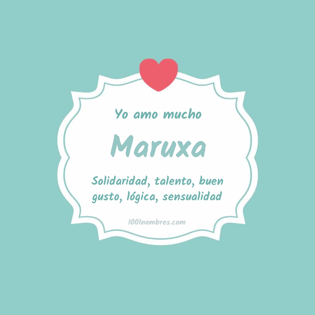 Significado del nombre Maruxa