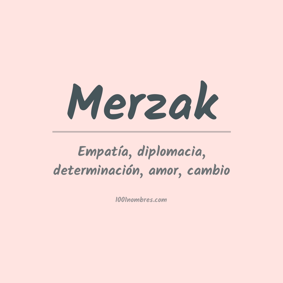 Significado del nombre Merzak
