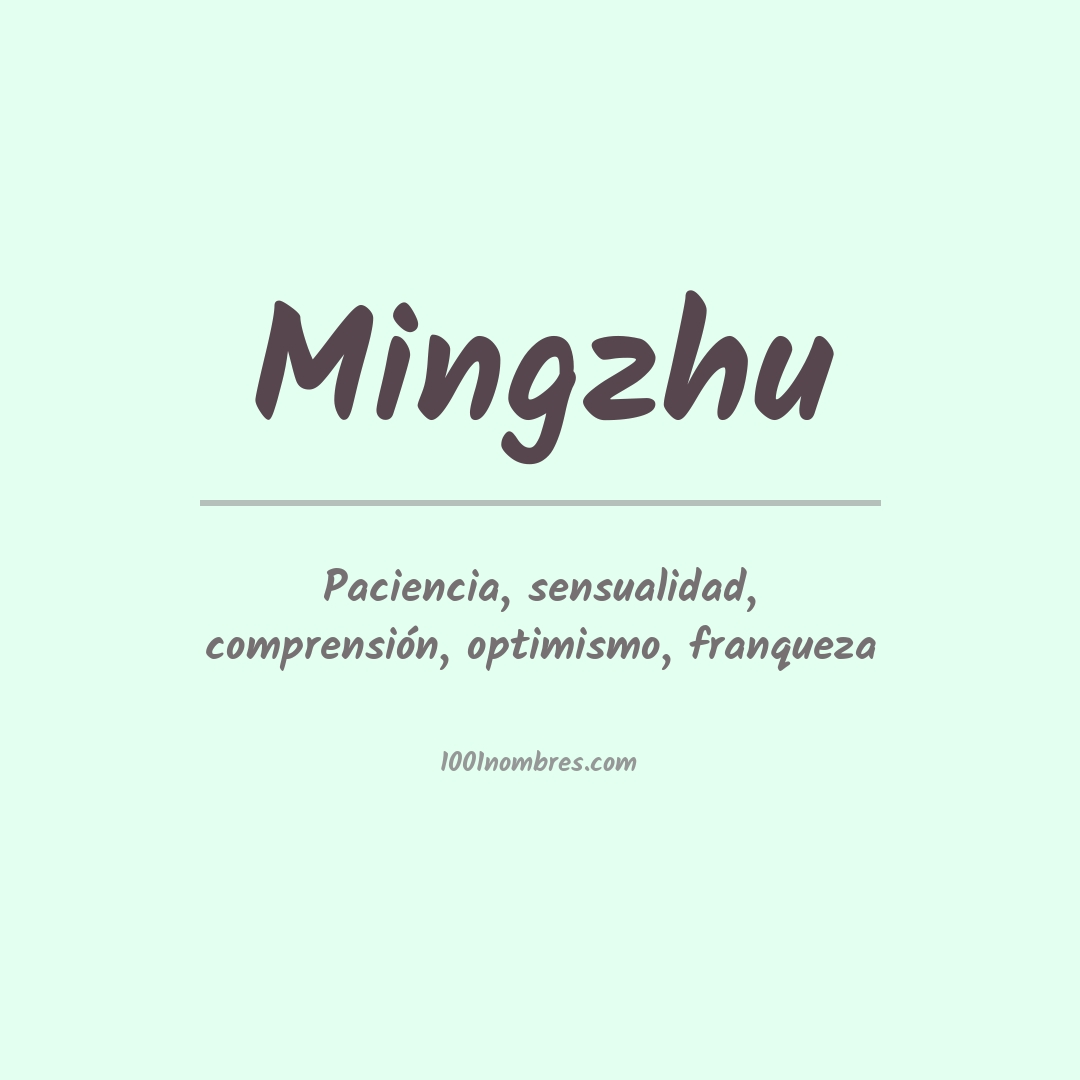 Significado del nombre Mingzhu