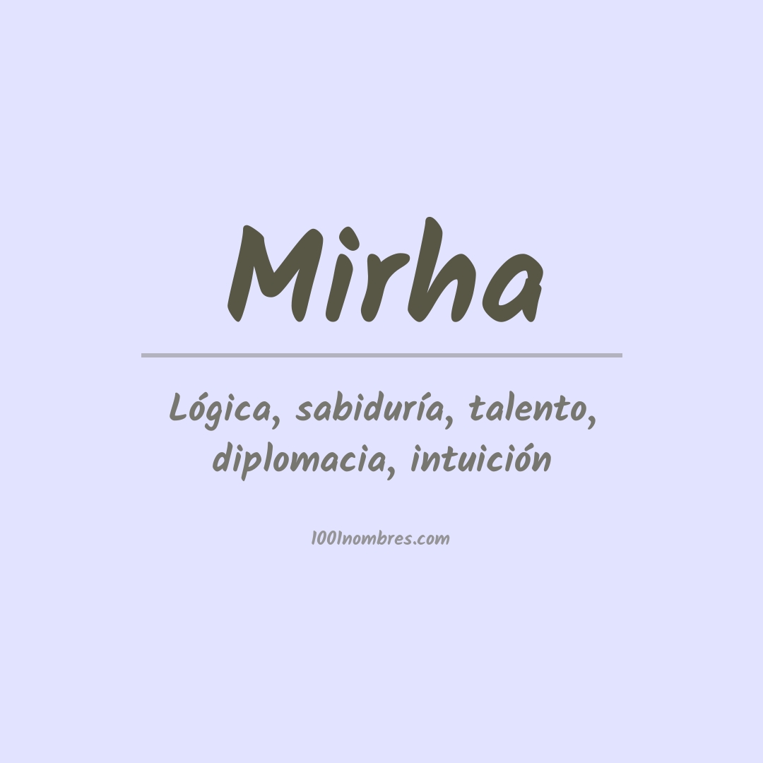 Significado del nombre Mirha