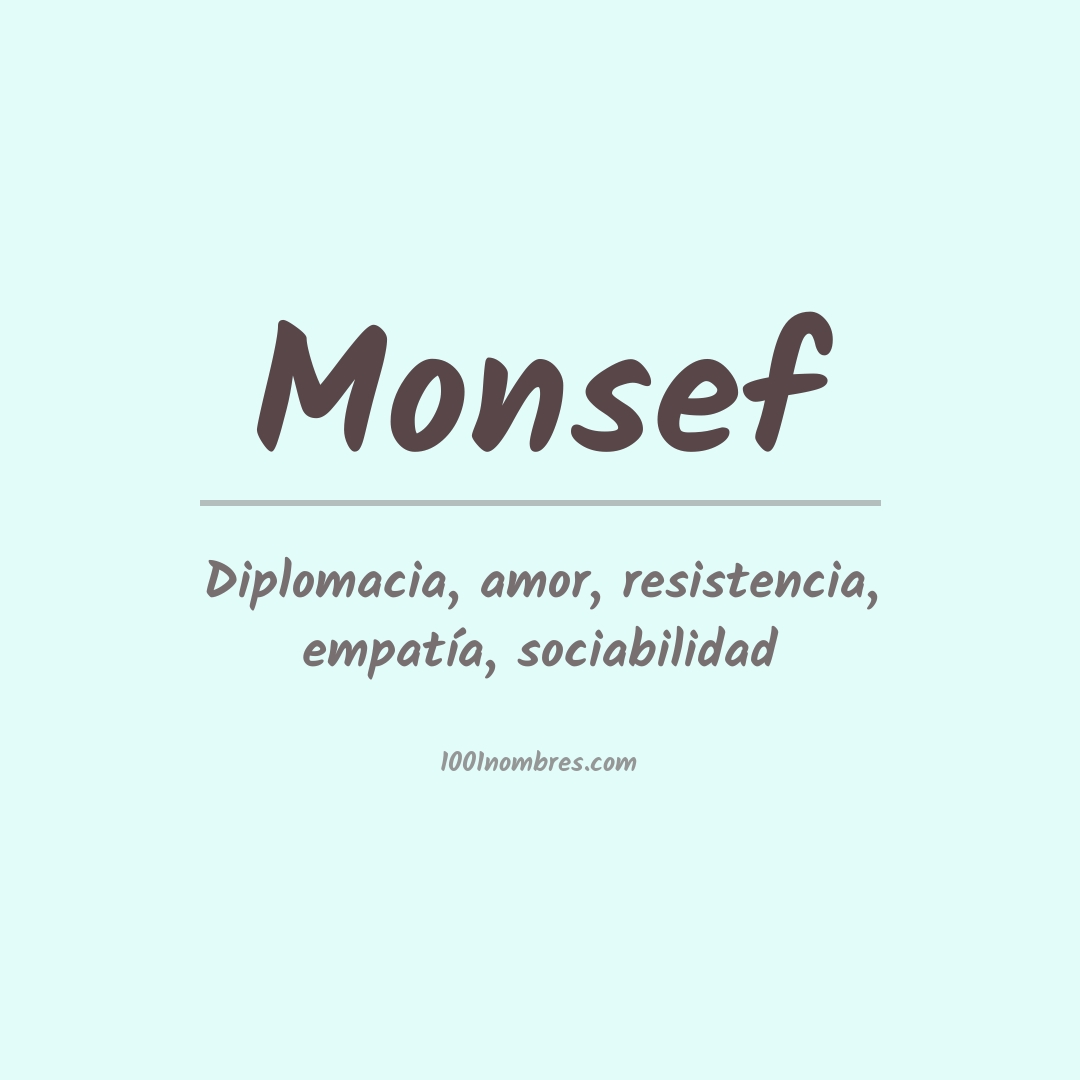 Significado del nombre Monsef