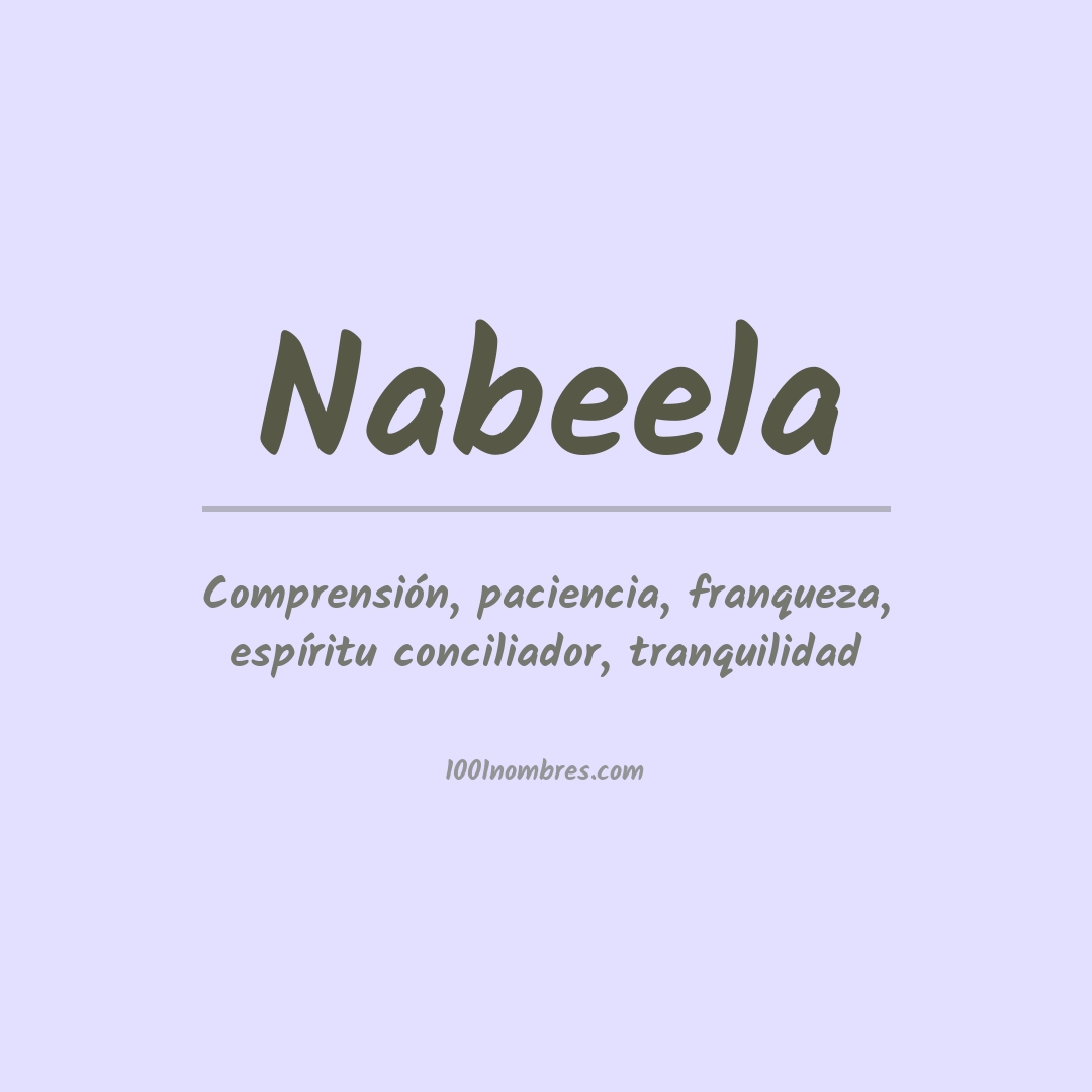 Significado del nombre Nabeela