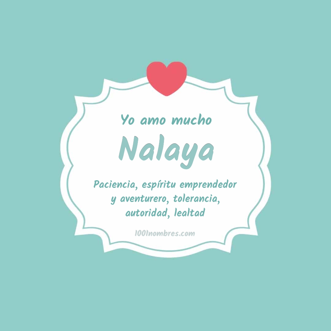 Significado del nombre Nalaya