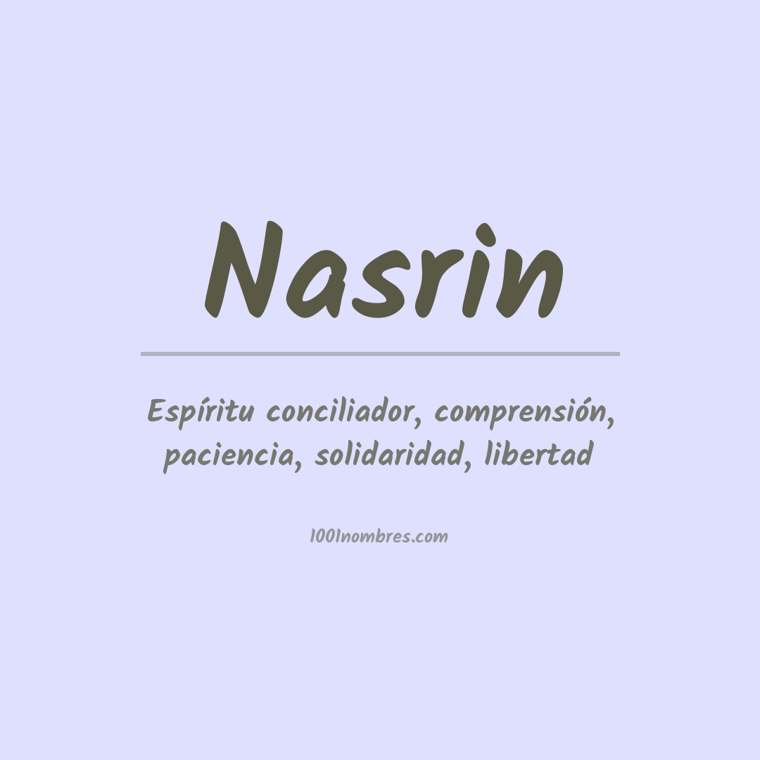Significado del nombre Nasrin