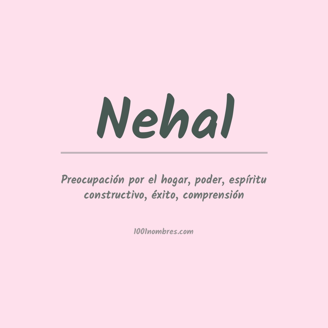 Significado del nombre Nehal